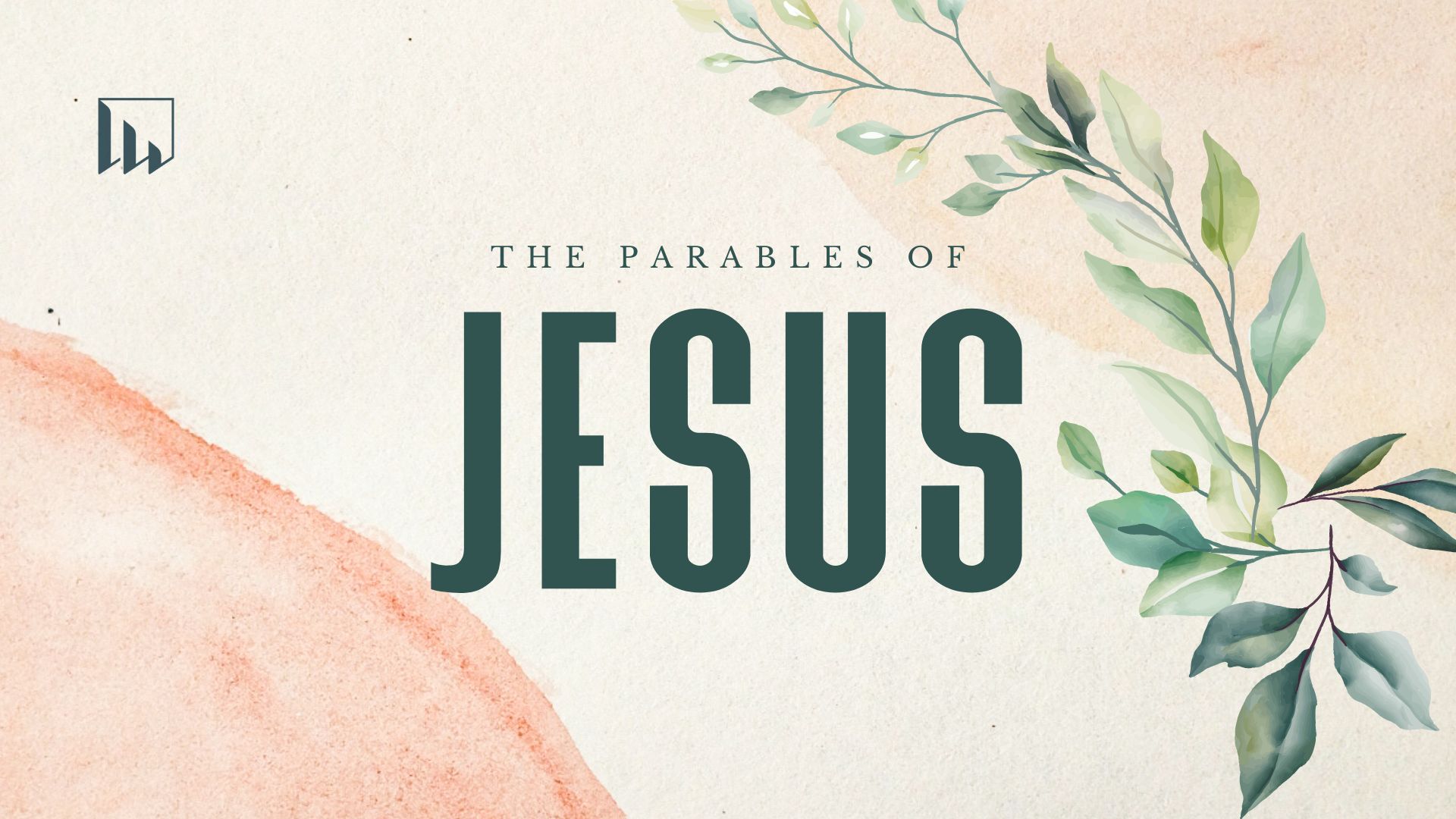 The Parables of Jesus | Living Waters Online